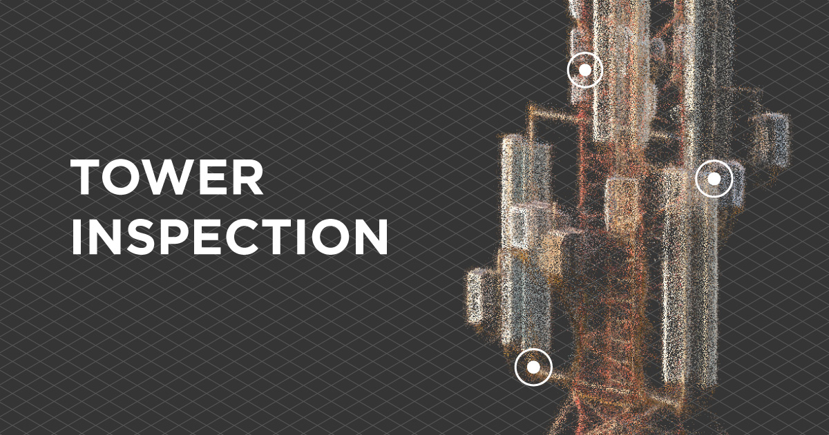 Tower Inspection with Photogrammetry - Get Started