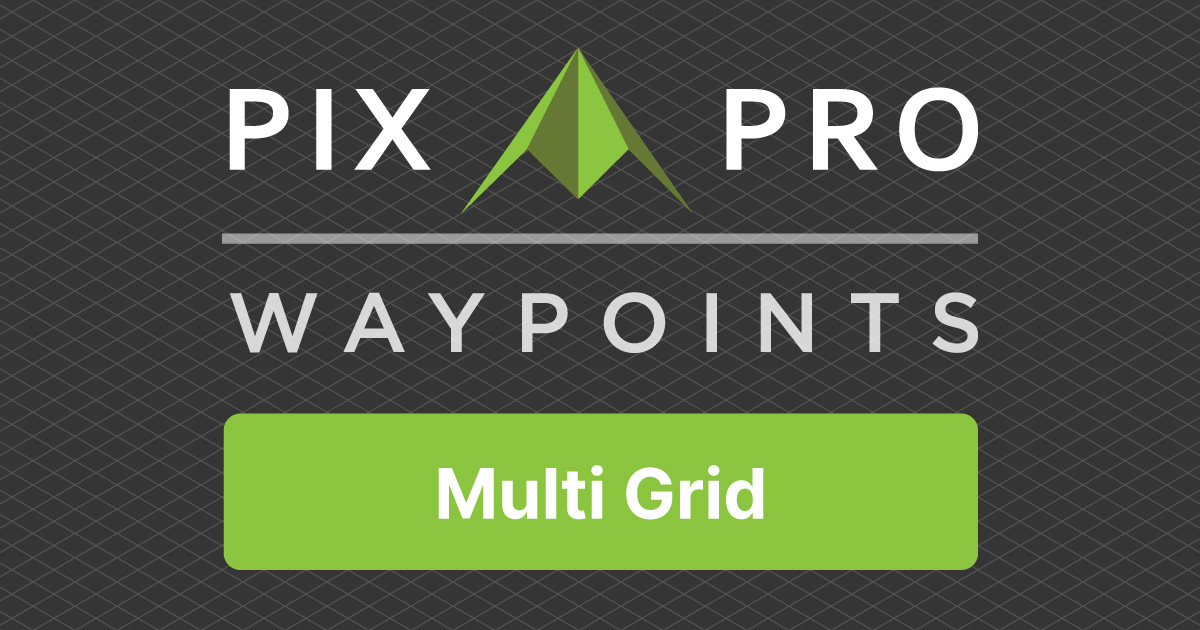Pixpro Waypoints Update - Multi Grids for DJI Drones